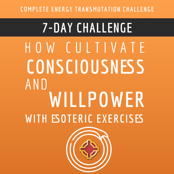 Sociedade Gnóstica » 7-day Challenge Energy and Focus